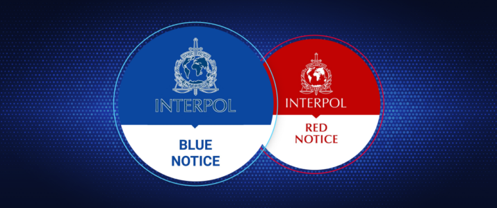 Do You Have an Interpol Blue Notice? ️ Blue Notice Removal